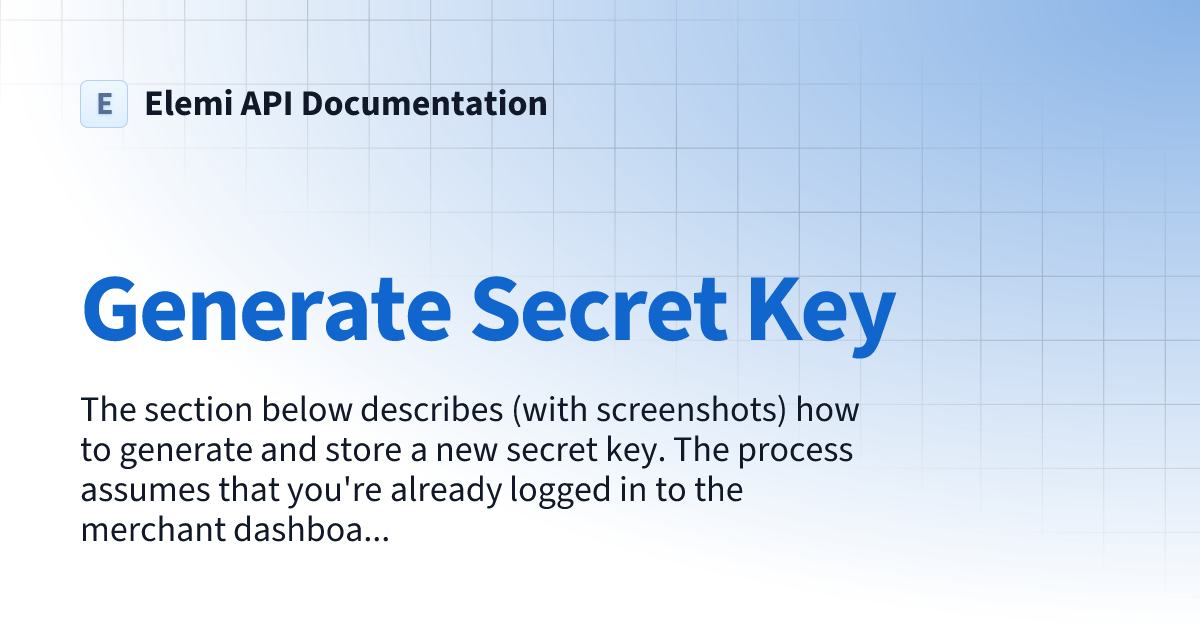 Generate Secret Key | Elemi API Documentation