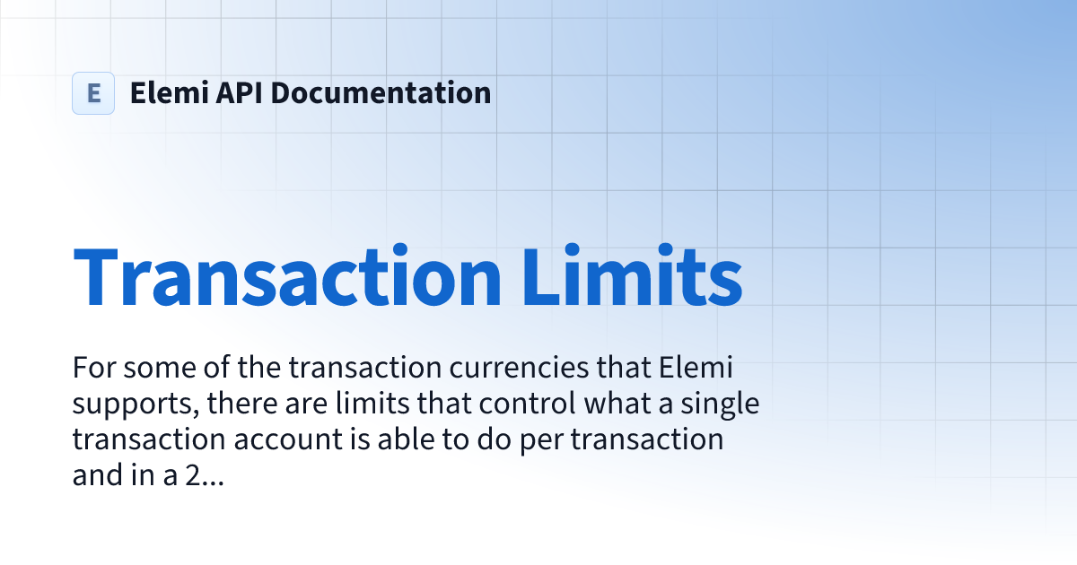 Transaction Limits | Elemi API Documentation