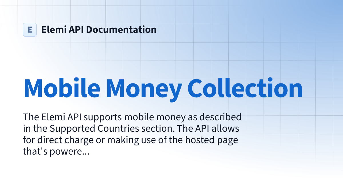 Mobile Money Collection | Elemi API Documentation